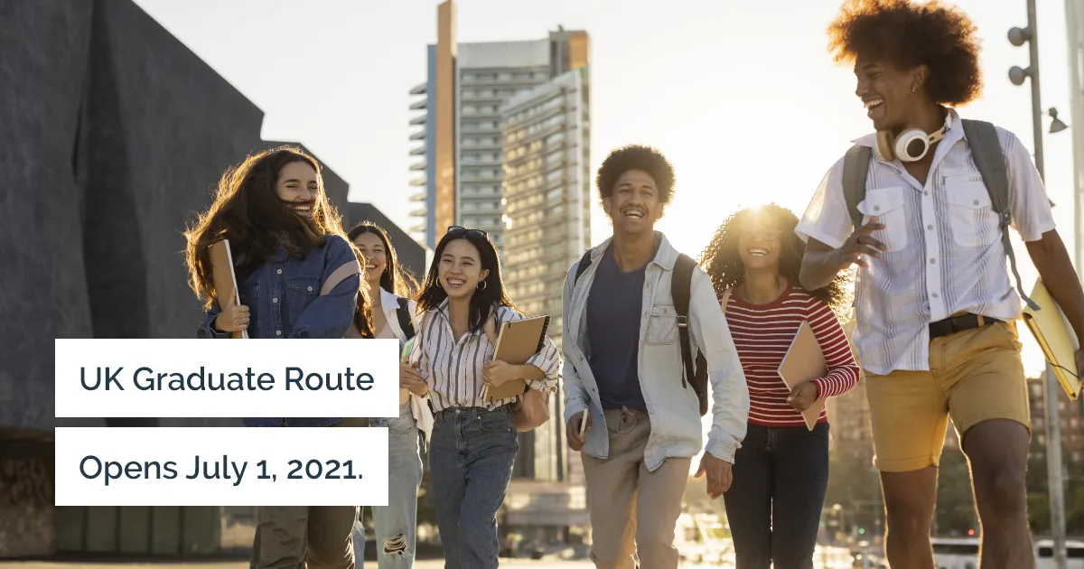 Graduate Route to Open to International Students in the UK on 1 July 2021