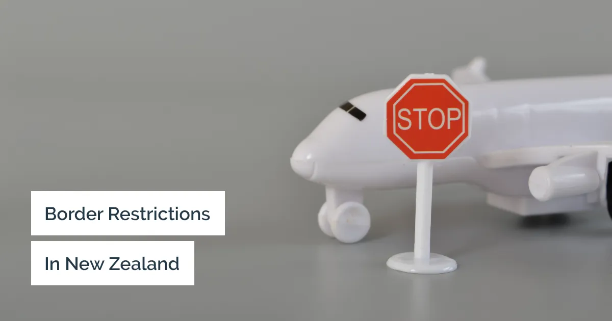 New Zealand Border Restrictions: All the information you need to enter ...